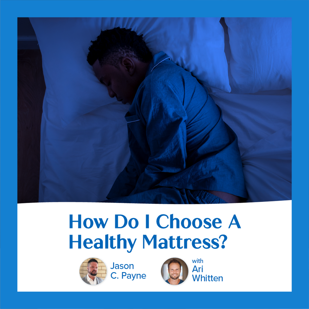 'How to Choose a Healthy Mattress' with Ari Whitten - The Energy ...